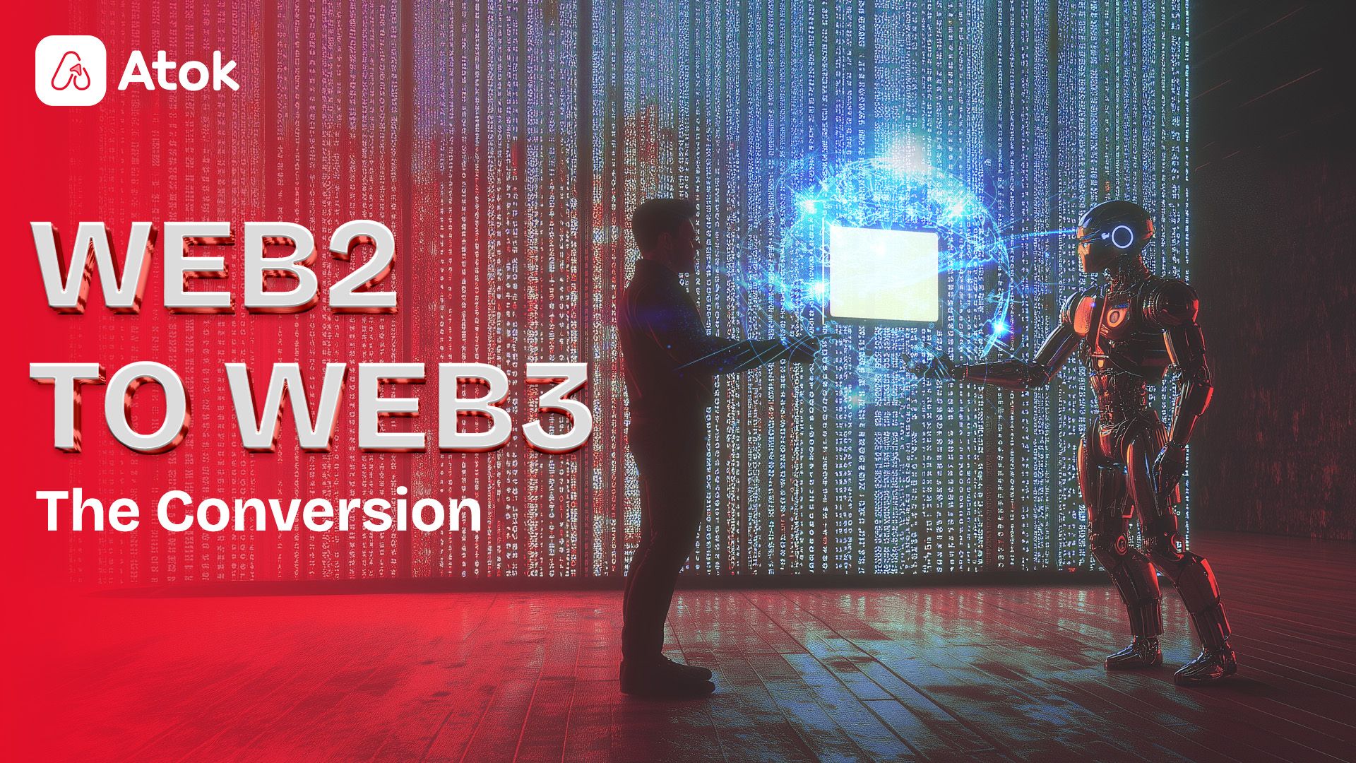 Web2 to Web3 made easy? The Conversion | Atok